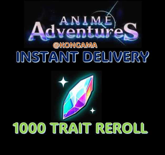 Anime Adventures 1000 Trait Reroll (instant delivery)