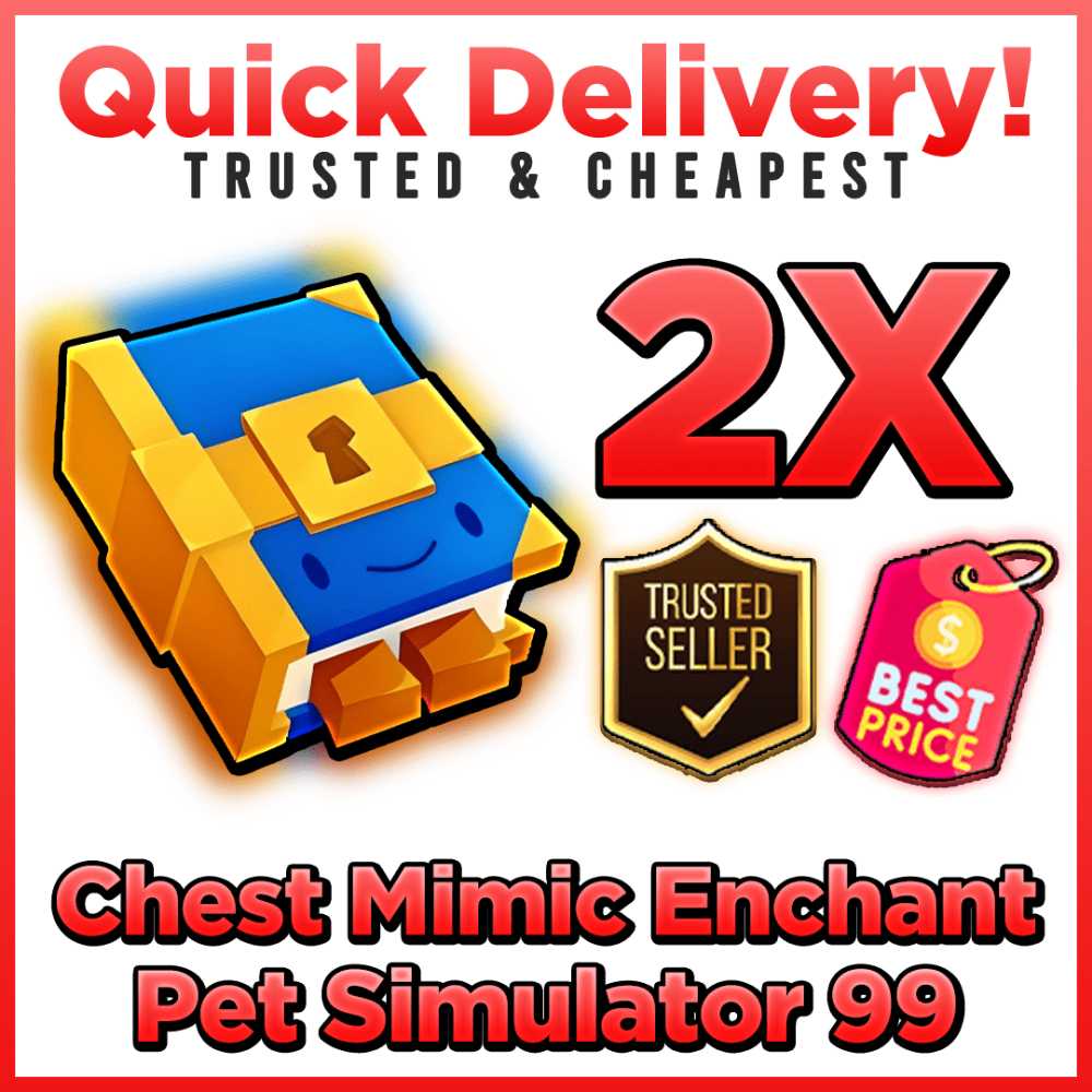 2X Chest Mimic Enchant - Pet Simulator 99