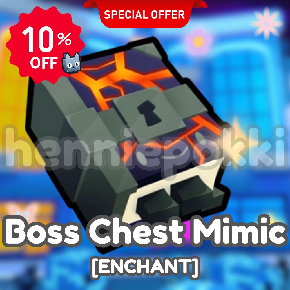 [10% Off] Boss Chest Mimic Enchant