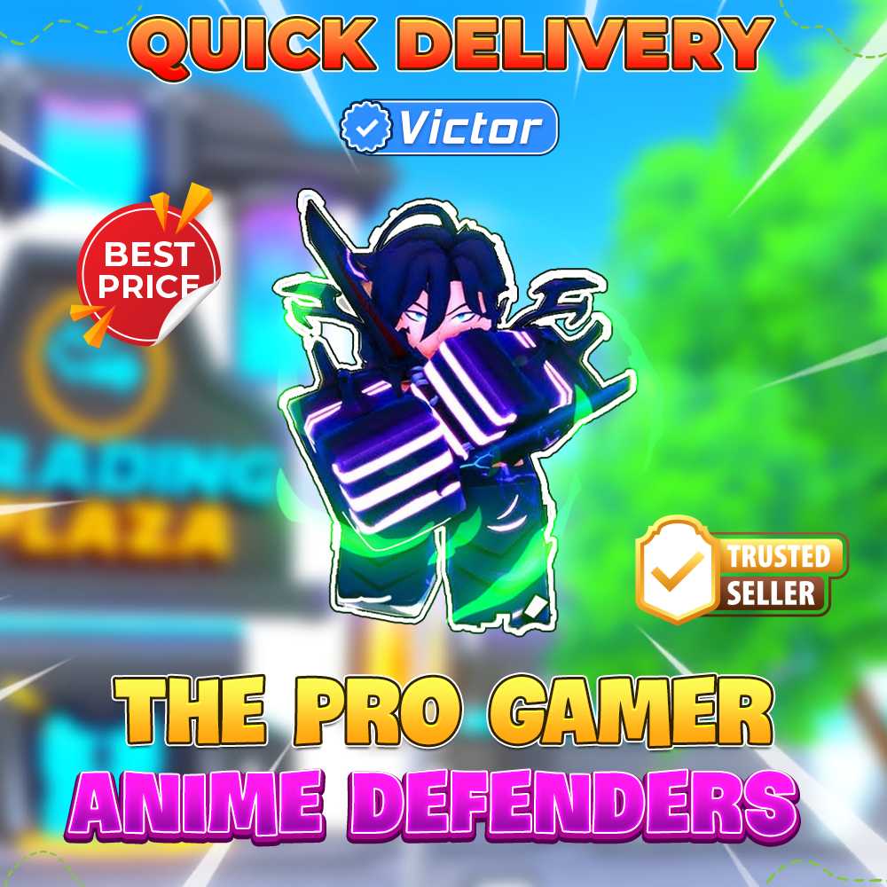 The Pro Gamer Almighty 1 Cheapest-Fastest-No risk Anime Defenders