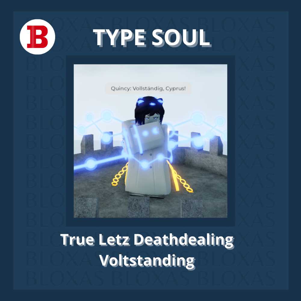 True Letz + Deathdealing Voltstanding + Zweis + Kurosaki | Type Soul