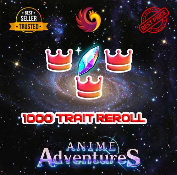 [Anime Adventures]1000 Trait Reroll [GIFT] - Instant Delivery