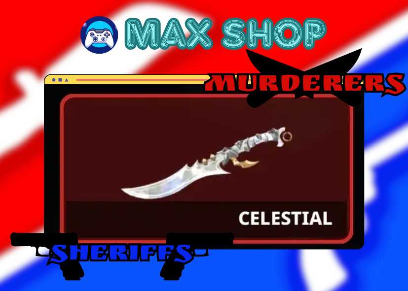 Celestial Knife - Murderers vs Sheriffs Duels | Best Deal