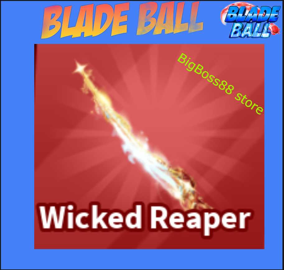 Wicked Reaper - Blade Ball