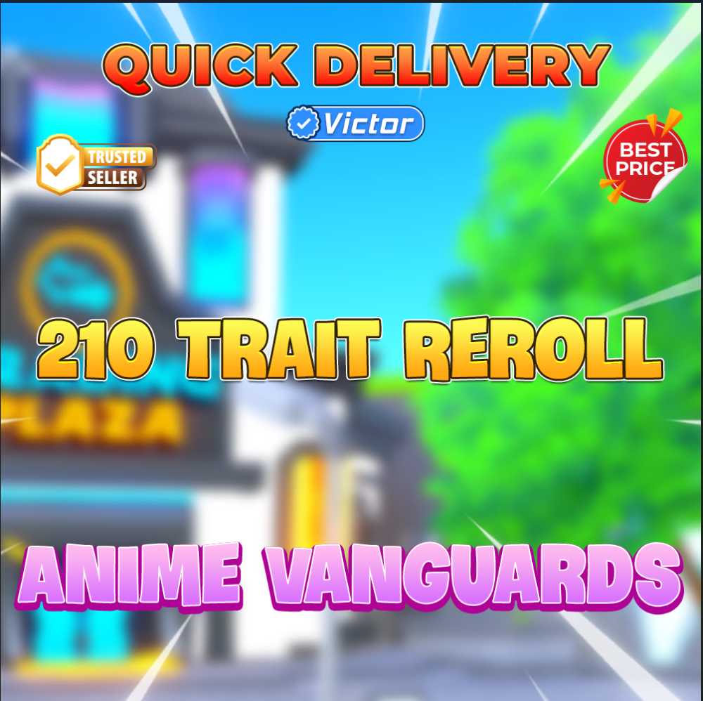 210 Trait Reroll【16997rb】 Anime Vanguards ️ Instant Delivery