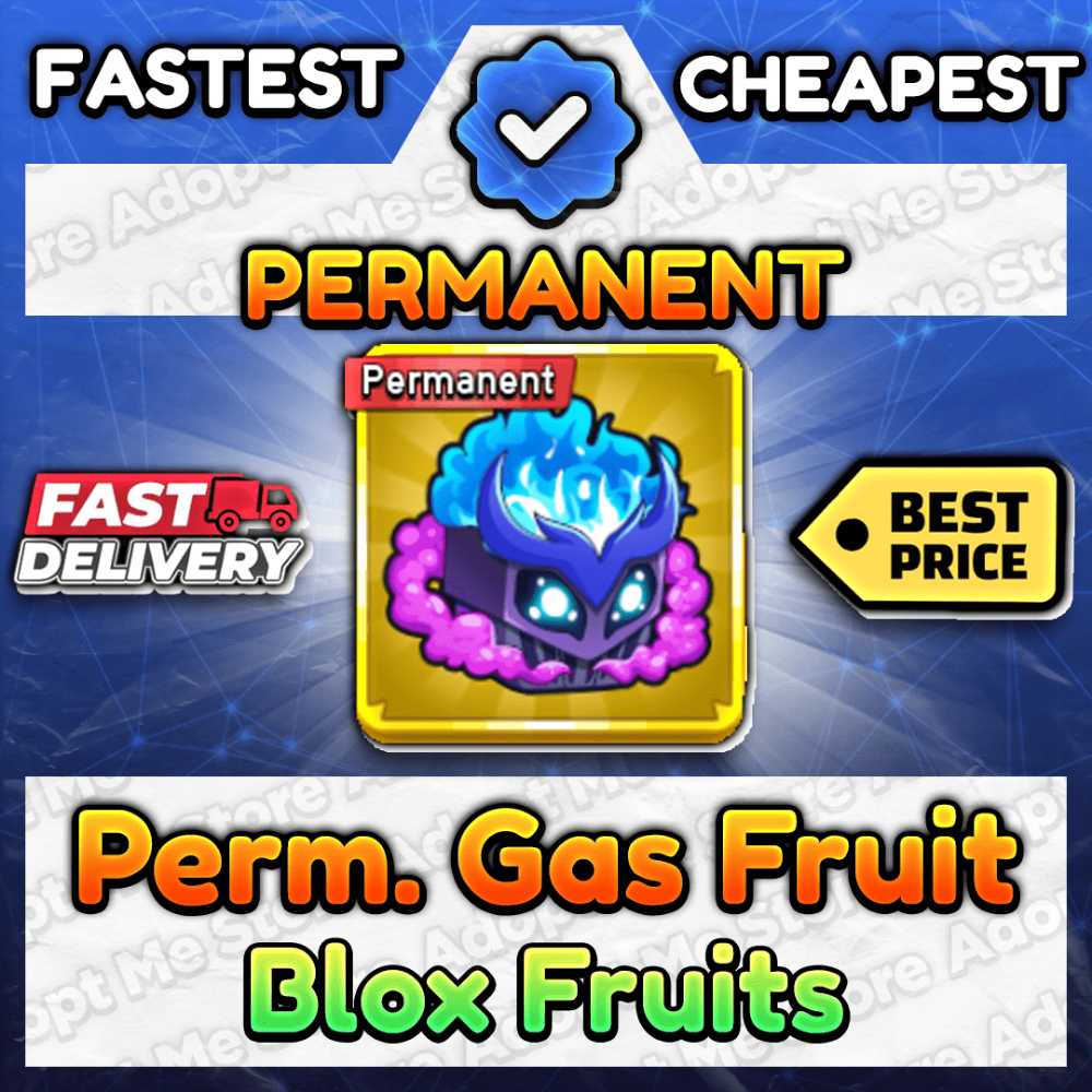 Gas Fruit PERMANENT - Blox Fruits | ⭐️ 100% SAFE - QUICKEST - CHEAPEST ⭐️
