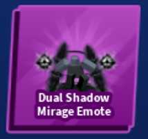 dual shadow mirage emote