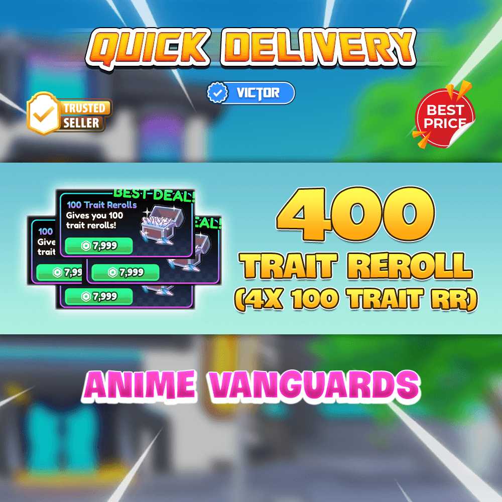 400 Trait Reroll【31996rb】 Anime Vanguards ️ Instant Delivery