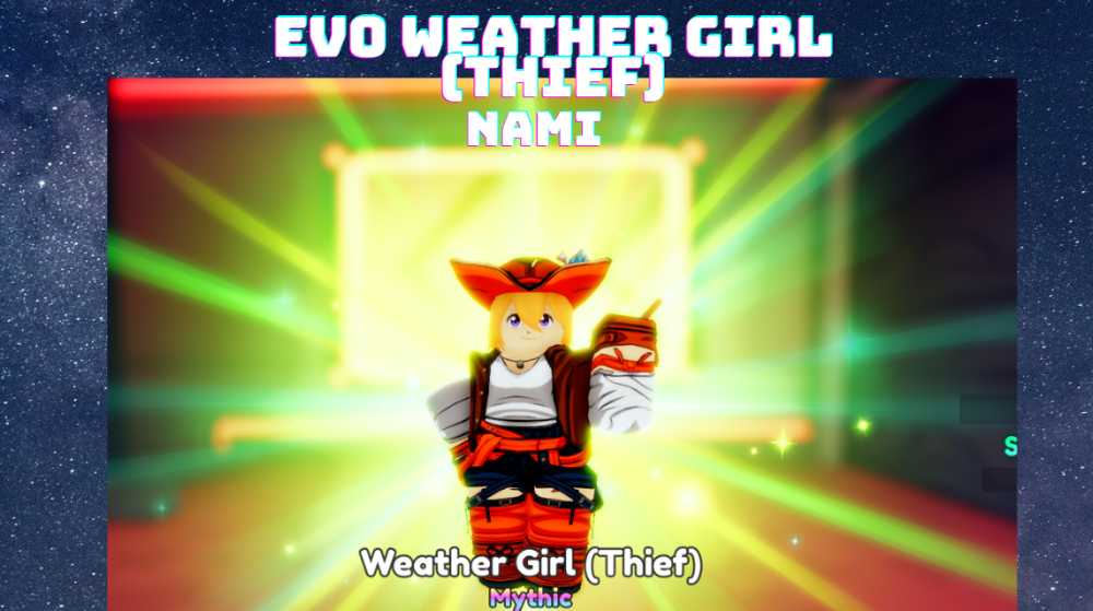 ️Evo Weather Girl (Thief) / Nami ️ , Anime adventure Roblox