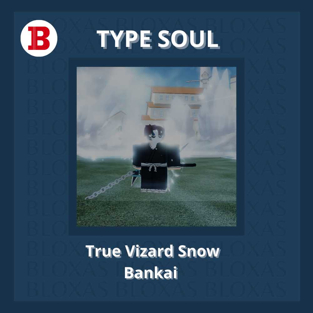True Vizard + Snow Bankai + Sozosei + Scythe | Type Soul