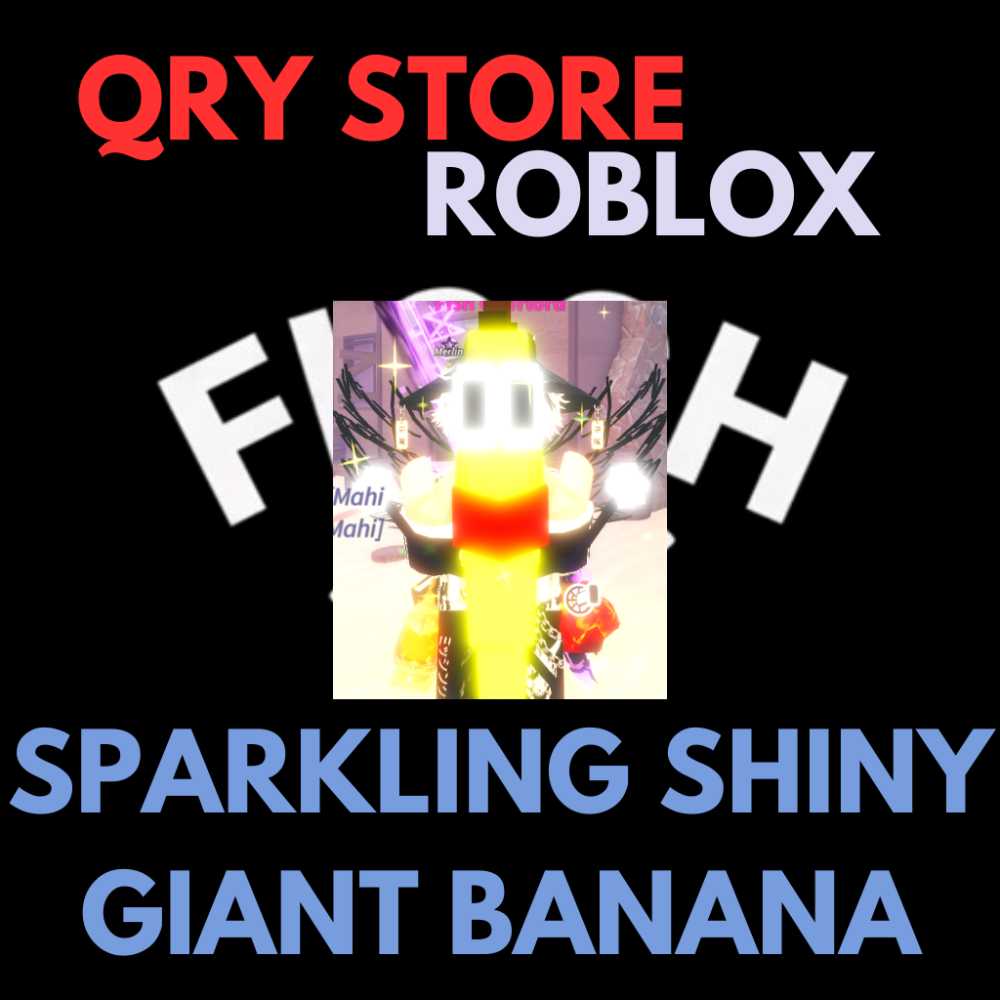 [Fisch] [SECRET FISH] 1x Sparkling Shiny Giant Banana