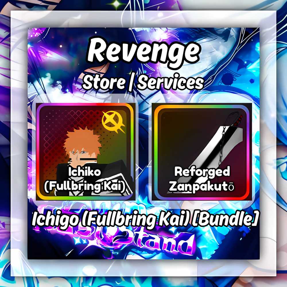 Ichiko (FullBring Kai) With Reforged Zanpakuto Bundle (ichigo) Unit ...