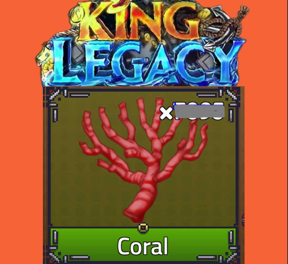x110 Coral - King Legacy