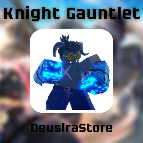 Knight Gauntlet / Borj - GPO / Grand Piece Online - Fast Delivery
