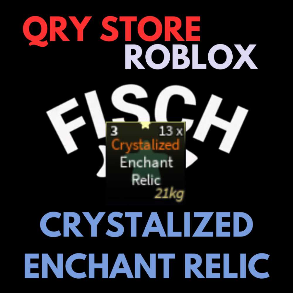 [Fisch] [Relic for Exalted Rod] Crystalized Enchant Relic