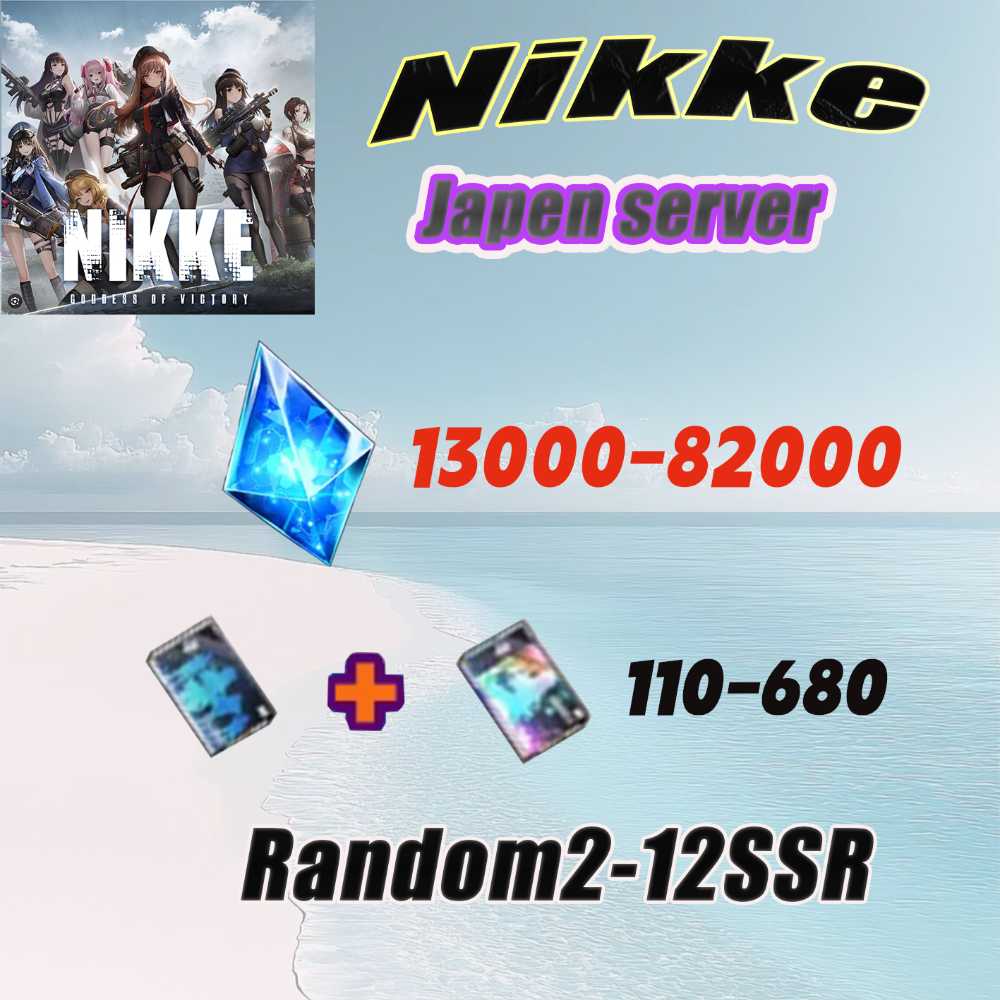 【Japan】|13000+Diamond 110+Recruitment Scroll +Random 2 SSR ]Goddess of Victory: Nikke