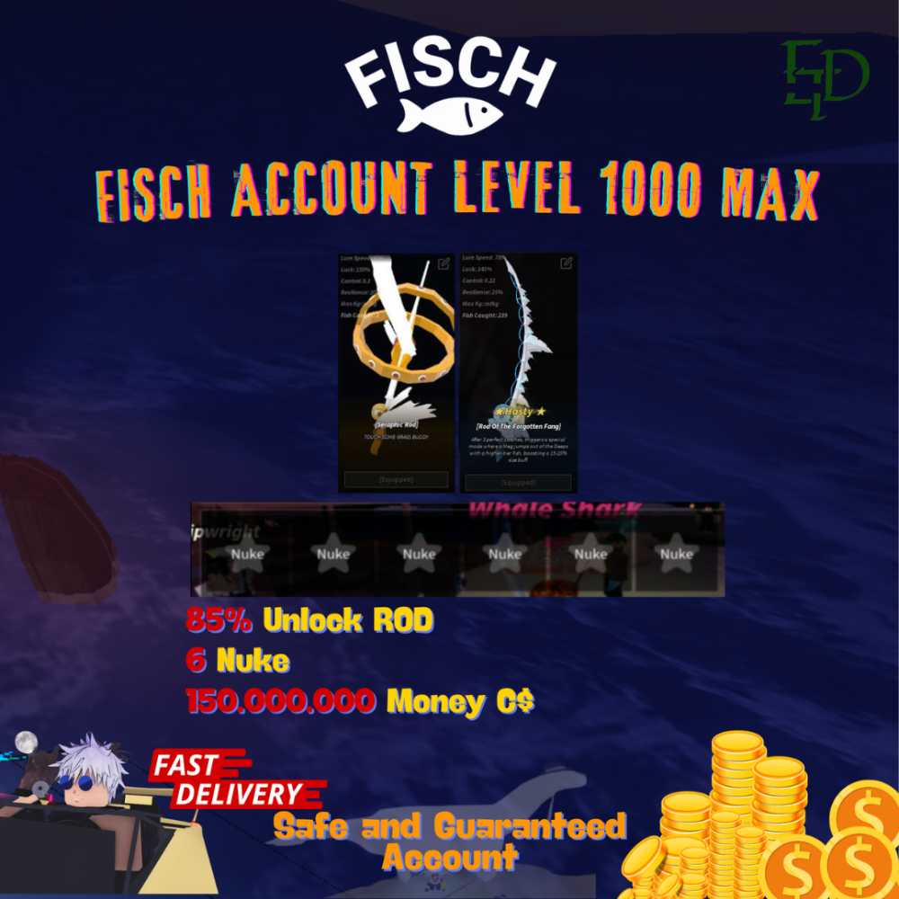 Fisch | Account Level 1000 Max | 6 Nuke + 85% ROD Opened + 200M C ...