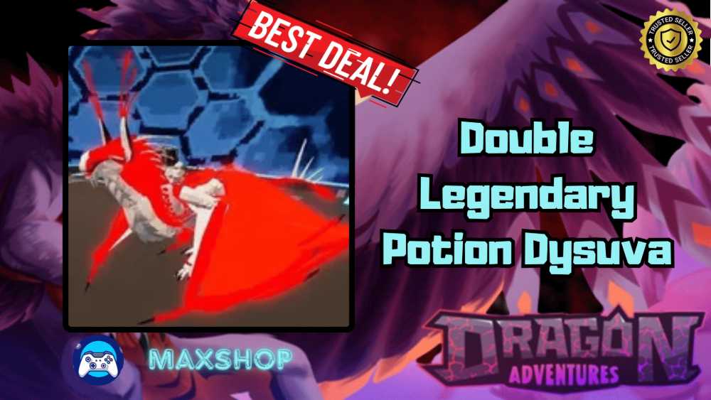 Double Legendary Potion Dysuva - Dragon Adventures | Best Deal