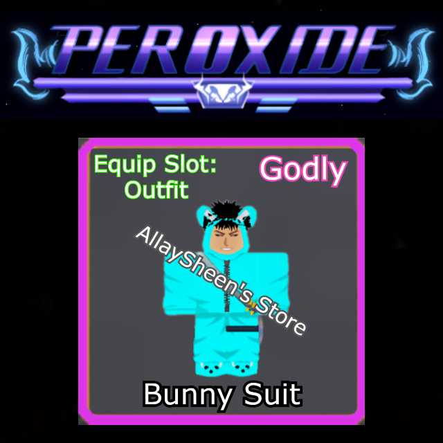 Bunny Suit (Godly) - Peroxide