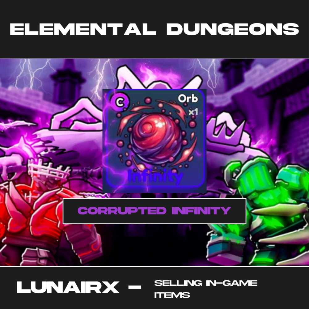 Corrupted Infinity | Elemental Dungeons - CHEAP AND FAST DELIVERY!
