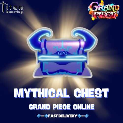 5x Mythical Chest (Mythical Fruit Chest) [Best Deal] [Grand Piece ...