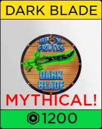 DARKBLADE 1200R - [DARK BLADE] - [BLOXFRUITS - BLOX FRUITS - ROBLOX]