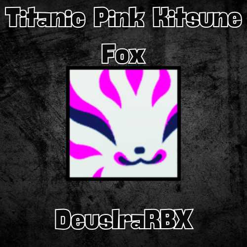 Titanic Pink Kitsune Fox - PS99/Pet Simulator 99 / Fast Delivery