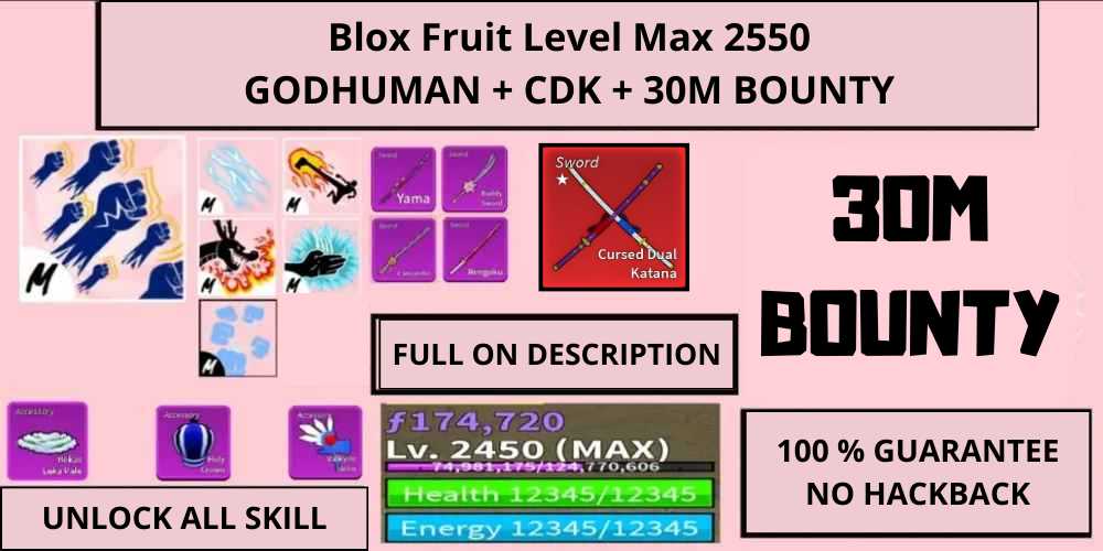 [Blox Fruits] [30M BOUNTY ACCOUNT] Godhuman + CDK | LEVEL MAX 2550