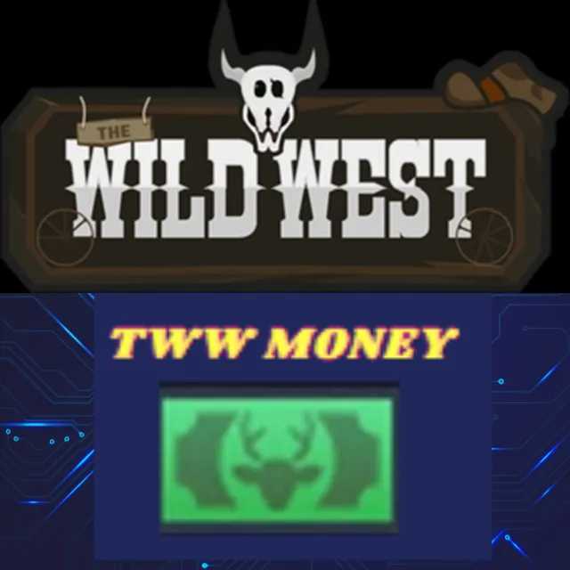 TWW THE WILD WEST MONEY 200K