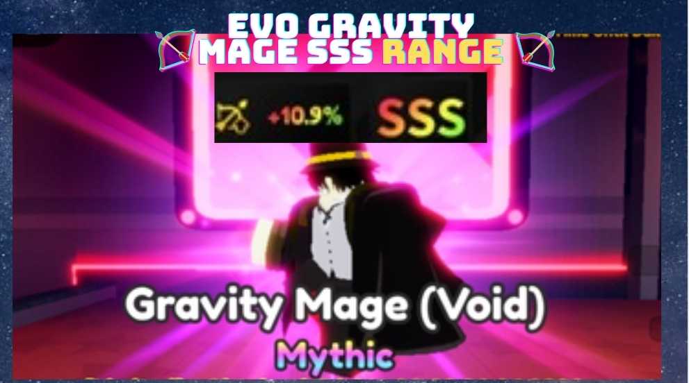 SSS Range Gravity Mage Evo INSTANT DELIVERY Anime Adventures Roblox