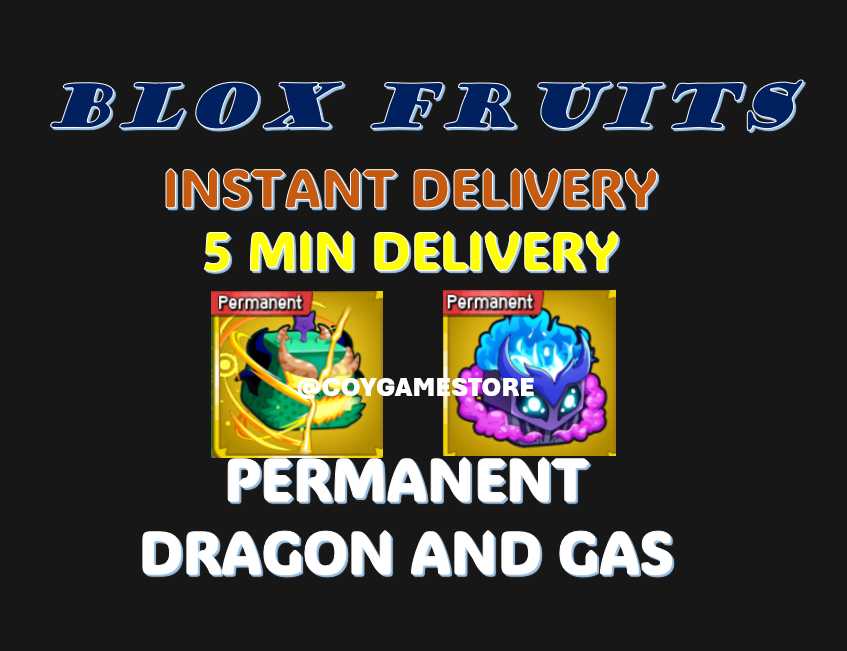(INSTANT DELIVERY) Blox Fruits Permanent Dragon AND Gas