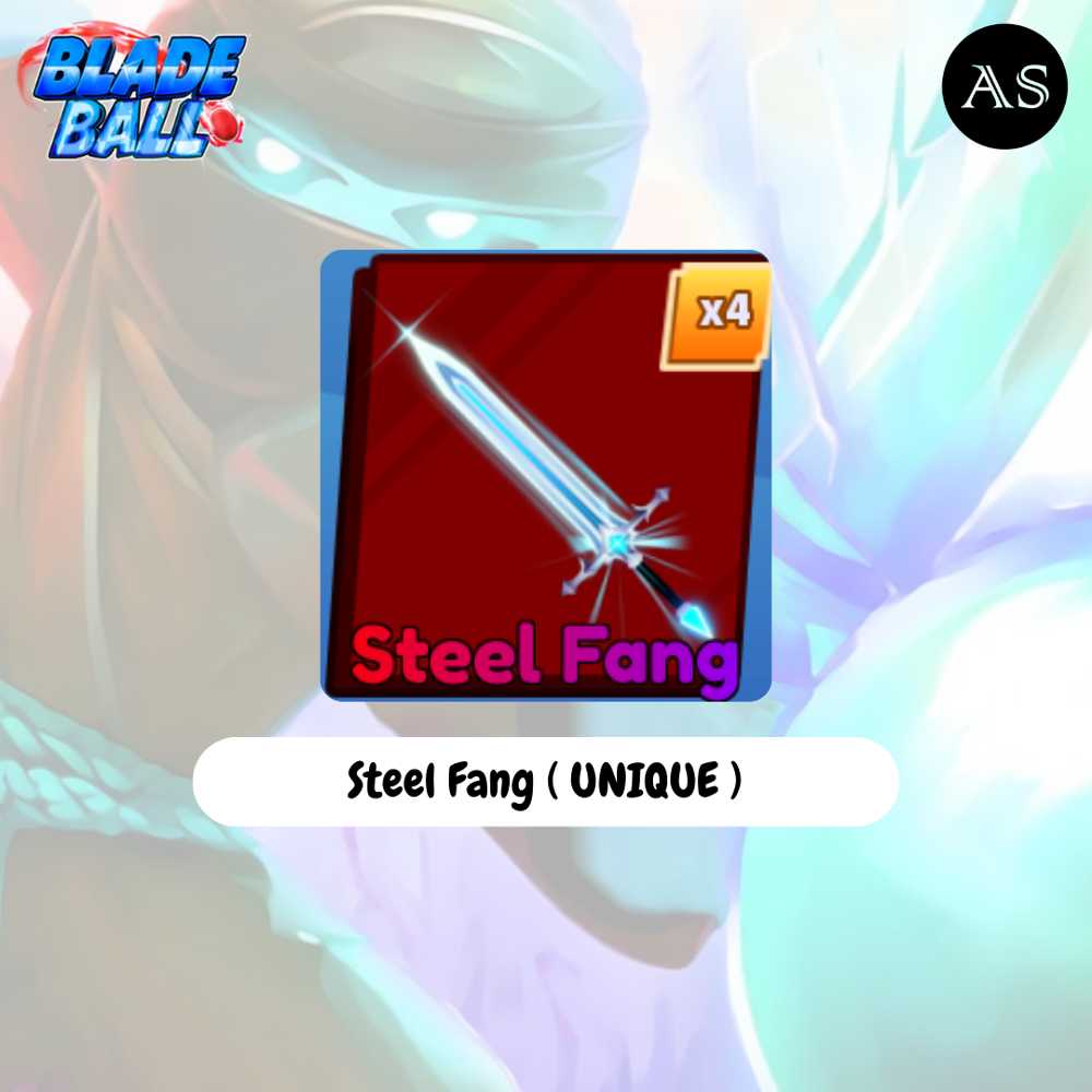 Steel Fang ( Unique ) [ Blade Ball ]