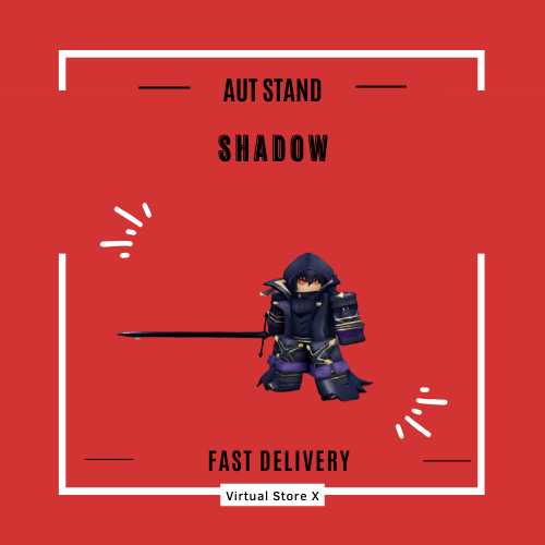 Shadow - CID Kageni - Legendary Stand - AUT - A Universal Time