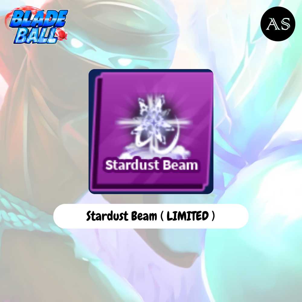 Stardust Beam ( Limited Explosion ) [ Blade Ball ]