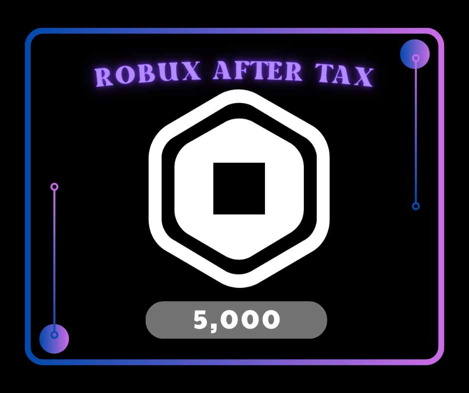 5000 ROBUX AFTER TAX (I'LL COVER FEES 30%) (READ DESCRIPTIONS BEFORE ...