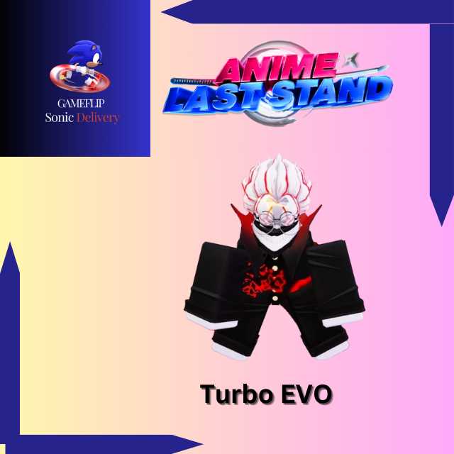 Turbo Evo - Anime Last Stand