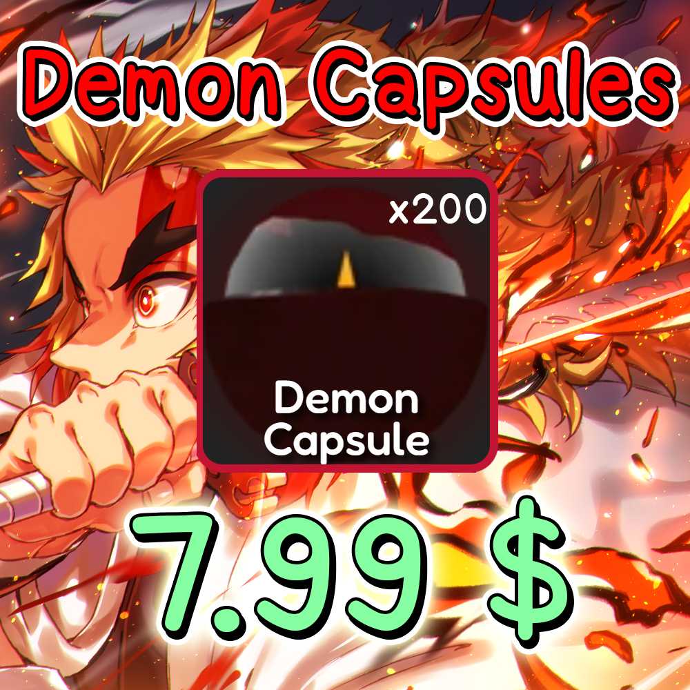 [Anime Last Stand] x200 Demon Capsules