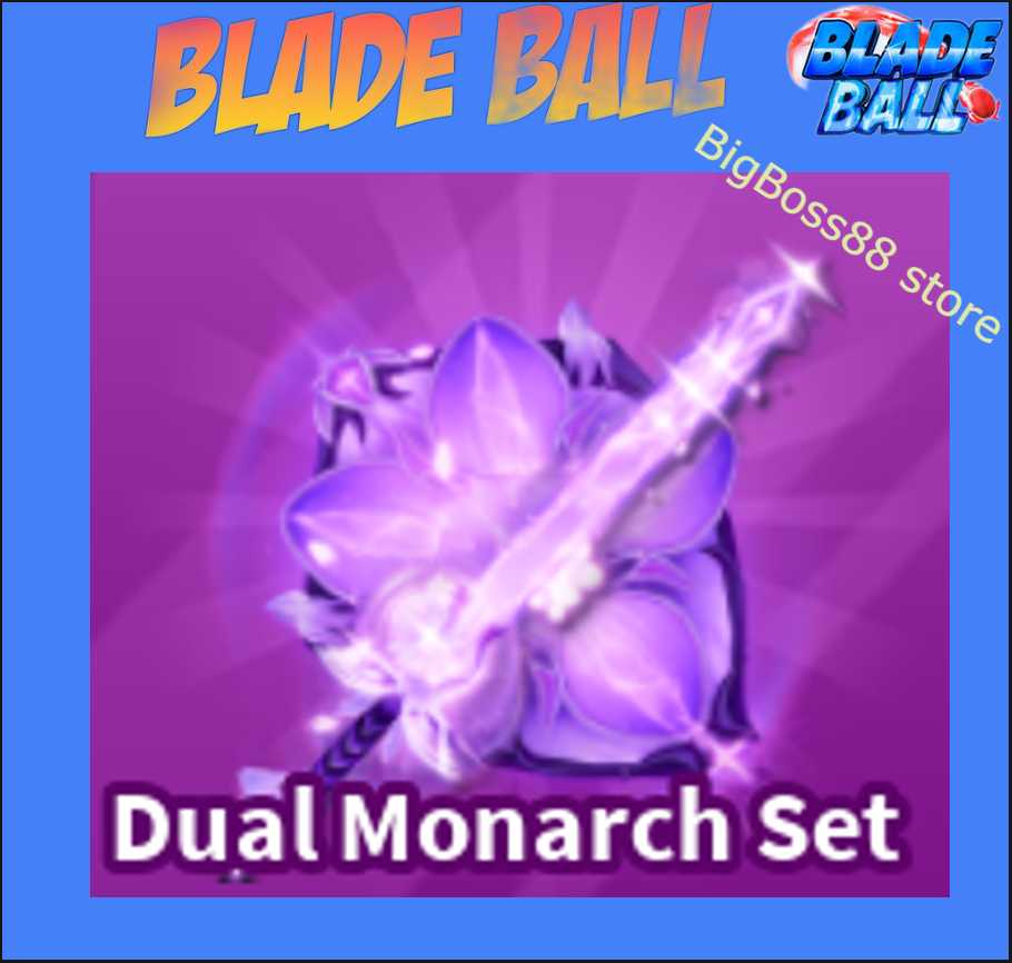 Dual Monarch Set - Blade Ball