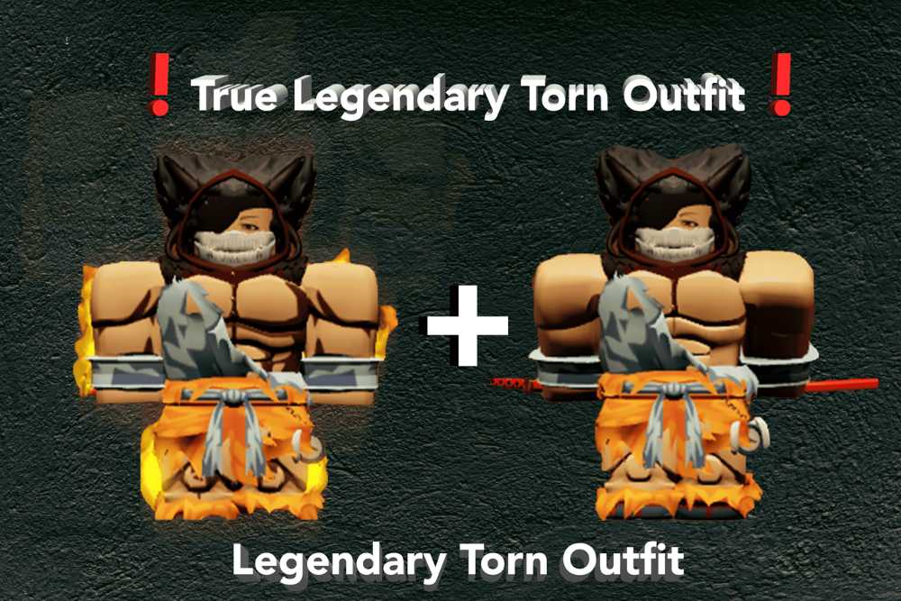 True Legendary Torn Outfit + Legendary Torn Outfit !!!! (2 ITEMS) LAST ...