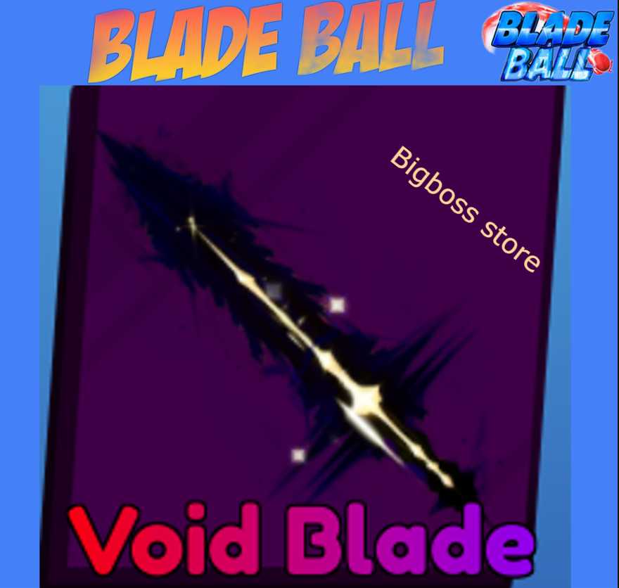 Void Blade - Blade Ball