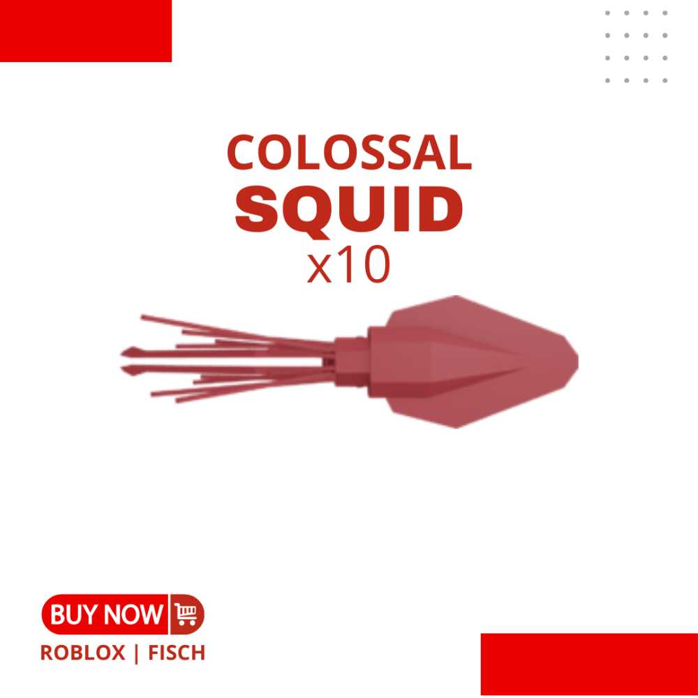 Fisch | 10X COLOSSAL SQUID