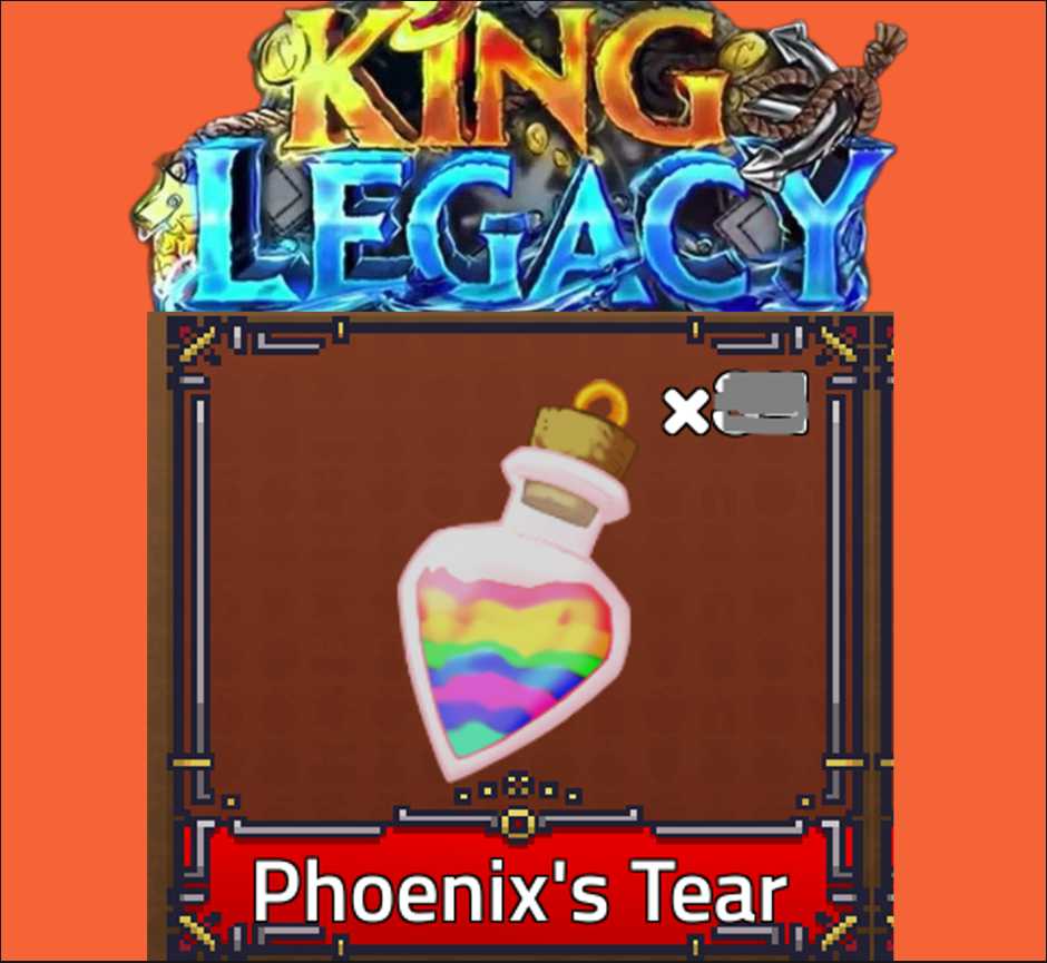 x1 Phoenix Tear - King Legacy