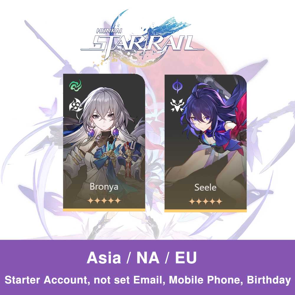 | Asia| Seele+Bronya | TL3| 0-5 four-star characters|departure banner ...