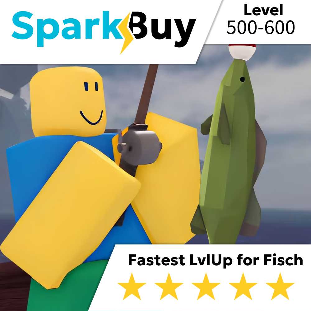 [Fisch ] Level up - 500-600 - Fast Delivery
