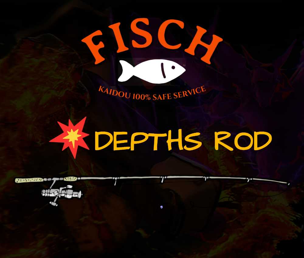 FISCH | Depths Rod Service - Fast Delivery- Fisch Roblox Service