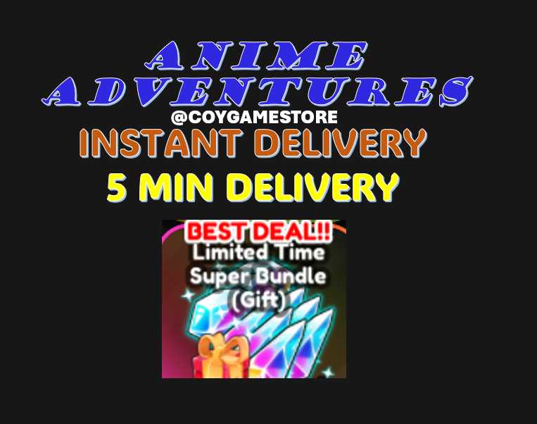 (INSTANT DELIVERY) Anime Adventures Limited Time Super Bundle