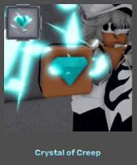 CRYSTAL OF CREEP - [PEROXIDE - ROBLOX]