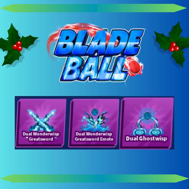 Dual Wonderwisp Greatsword Full set - Blade Ball