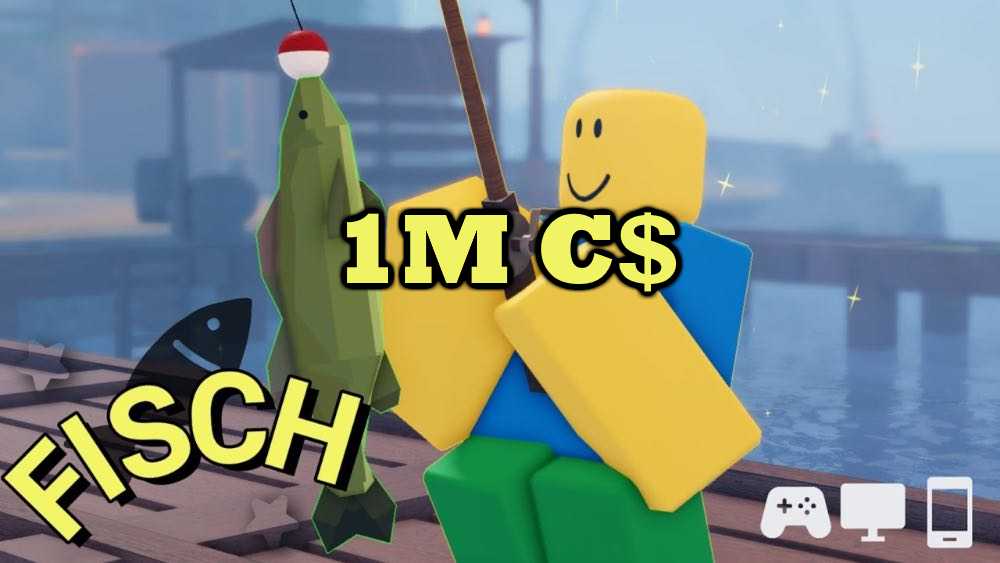 1,000,000 C$ [1M+ Fish] - Fisch