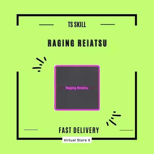 Type Soul Raging Reiatsu